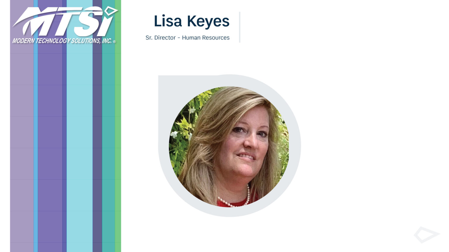 Get to Know MTSI Women Leader: Lisa Keyes - MTSI